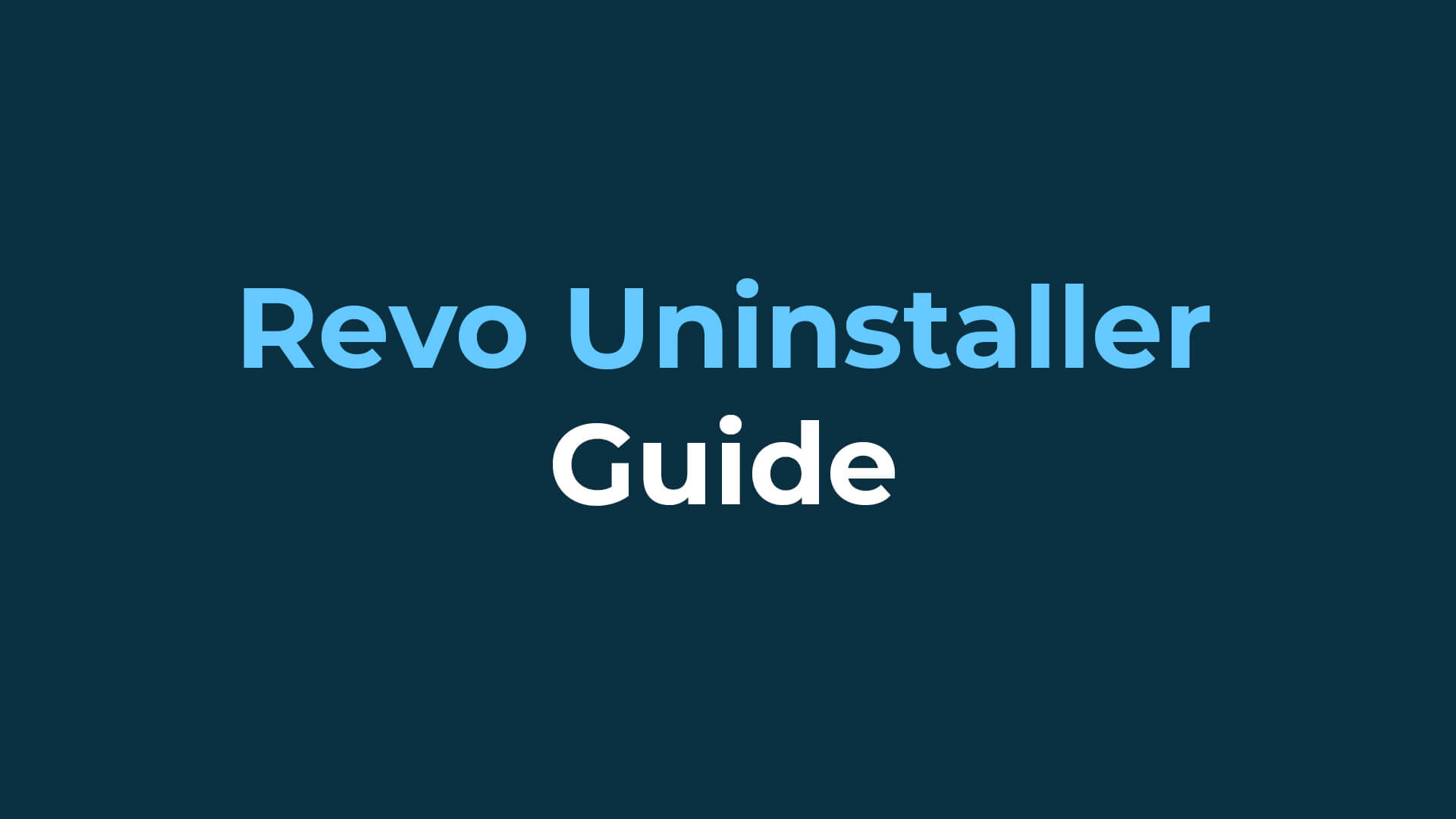 Revo Uninstaller Guide 2024